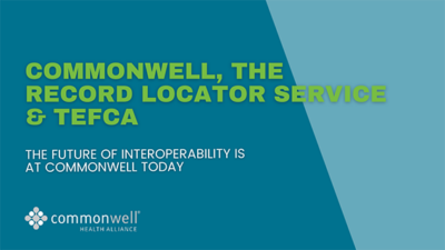 Resources - CommonWell Health Alliance